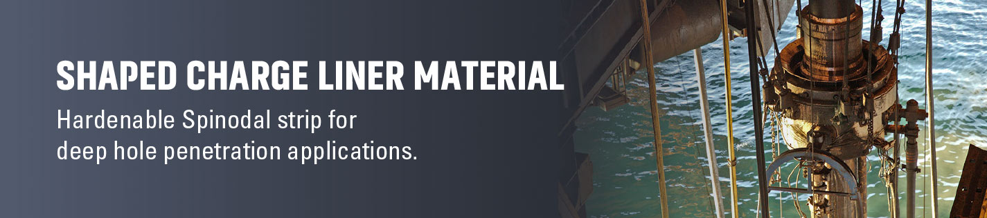 Shaped Charge Liner Material in Spinodal Strip for the Perforation of ...