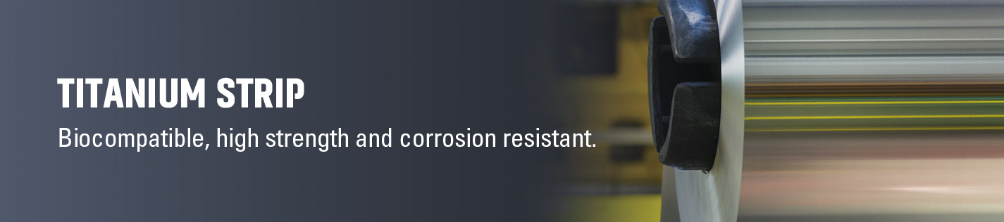 Titanium Strip | Ti Strip | Titanium sheet for Implantable Medical Devices